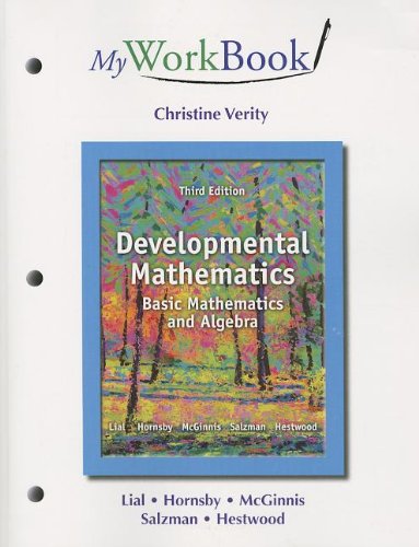 MyWorkBook for Developmental Mathematics: Basic Mathematics and Algebra ...