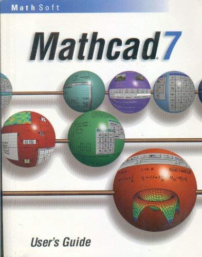 Mathcad 7 Users Guide: Mathsoft Inc.: 9781576820506: Books - Amazon.ca