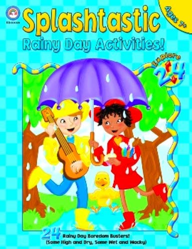 Splashtastic Rainy Day Activities (Explore 24 Series): Bosse, Nancy ...