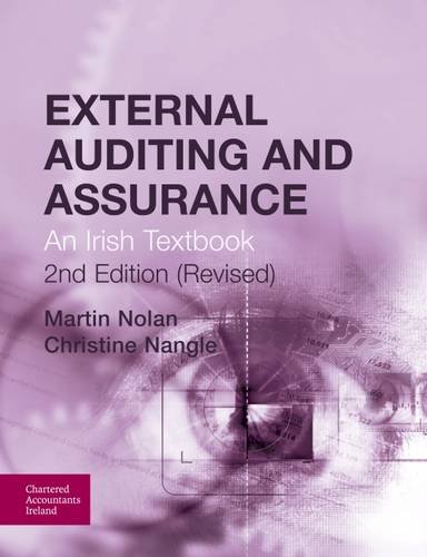 External Auditing and Assurance: An Irish Textbook: Christine Nangle ...
