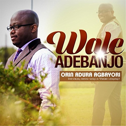 Orin Adura Agbayori by Wale Adebanjo on Amazon Music - Amazon.com