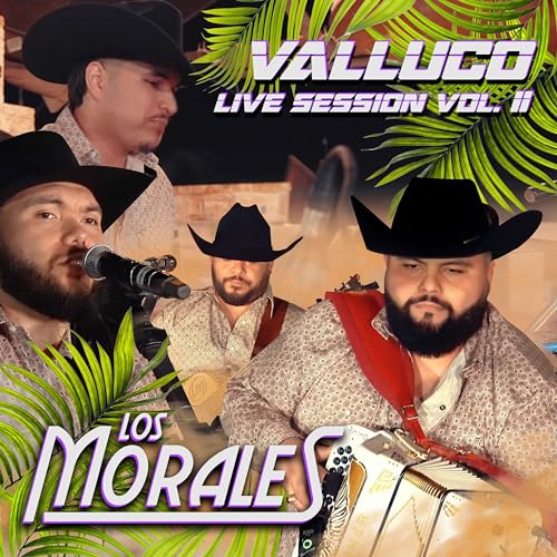 Amazon.com: Los Morales Valluco Live Session Vol. II : Los Morales ...