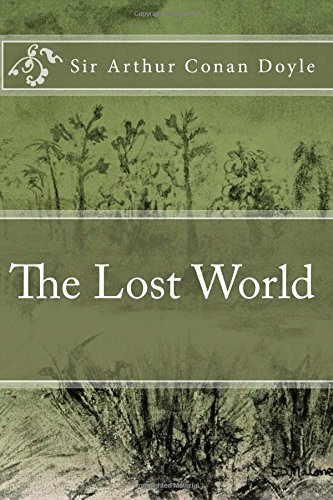 The Lost World: Doyle, Sir Arthur Conan: 9781541268500: Amazon.com: Books