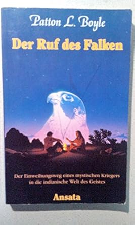 Der Ruf des Falken (German): Patton Boyle: 9783715701776: Amazon.com: Books