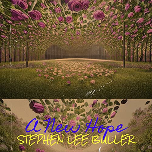 A New Hope by Stephen Lee Buller on Amazon Music - Amazon.com