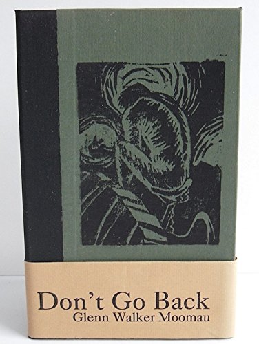 Don't Go Back.: Glenn. Moomau: Amazon.com: Books