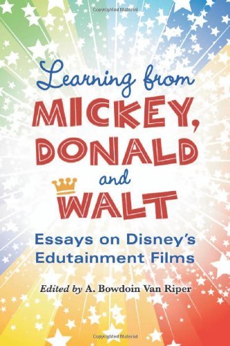 Learning from Mickey, Donald and Walt: Essays on Disney's Edutainment ...