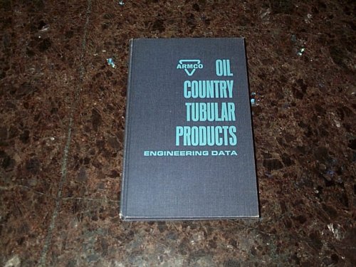 Armco Oil Country Tubular Products Engineering Data: Armco Steel ...