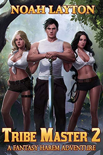 Amazon.com: Tribe Master 2: A Fantasy Harem Adventure eBook : Layton, Noah: Books