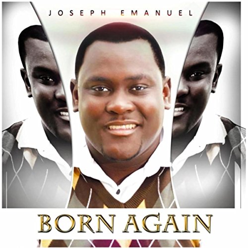 Amazon.com: Born Again : Joseph Emanuel: Digital Music