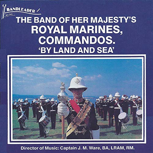 By Land and Sea by HM Royal Marines Commandos Band on Amazon Music ...