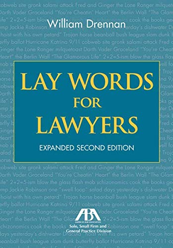 Lay Words for Lawyers, Expanded Second Edition: William D Drennan ...