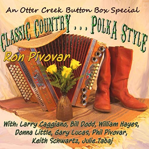 Play Classic Country... Polka Style (feat. Bill Dodd, William Hayes ...