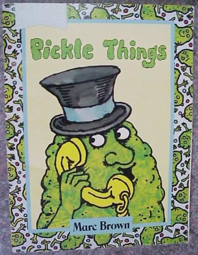 Amazon.com: Pickle Things: 9780440848783: Marc Brown: Books