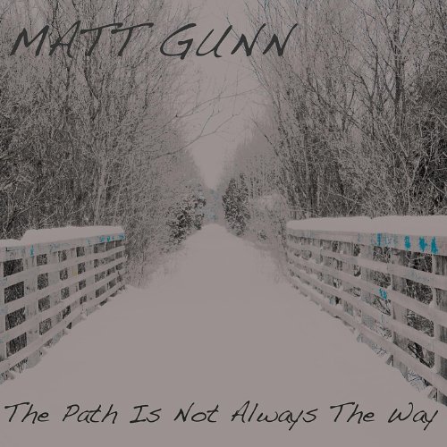 Play The Path Is Not Always The Way by Matt Gunn on Amazon Music Unlimited