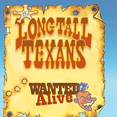 Play Wanted Alive by The Long Tall Texans on Amazon Music