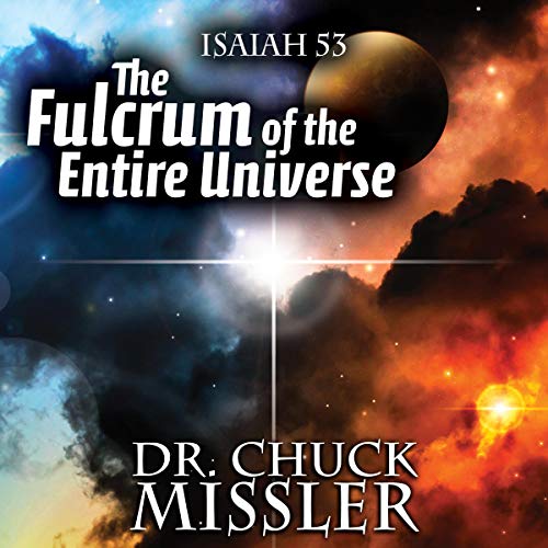 Amazon.com: The Fulcrum of the Entire Universe: Isaiah 53 the Pivot ...