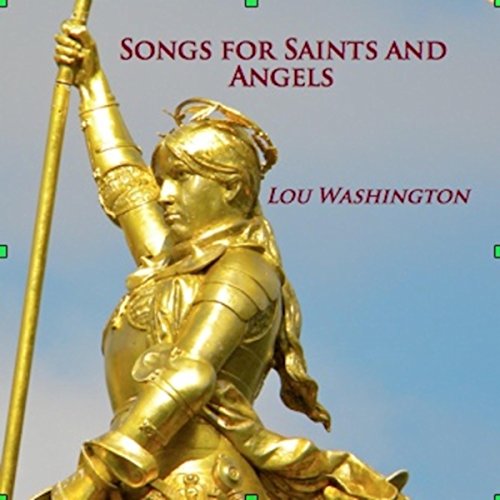 Amazon.com: Songs for Saints and Angels : Lou Washington: Digital Music