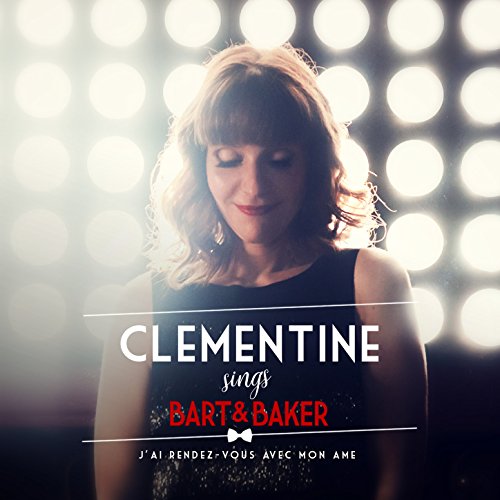 Amazon Music - Bart&Baker, ClémentineのClémentine Sings Bart&Baker : J ...