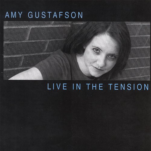 Play Live In The Tension by Amy Gustafson on Amazon Music