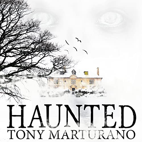 Haunted: Haunted Series, Book 2 (Audio Download): Tony Marturano ...