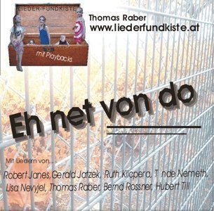 Liederfundkiste - Eh net von do - Thomas Raber & Freunde, Gerald Jatzek ...