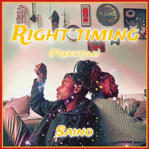 Écouter Right timing freestyle par Saino sur Amazon Music Unlimited