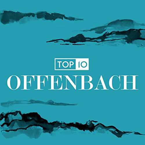 Offenbach - Top 10 von VARIOUS ARTISTS bei Amazon Music - Amazon.de