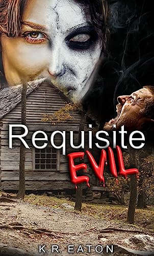 Requisite Evil - Kindle edition by Eaton, K.R.. Mystery, Thriller ...