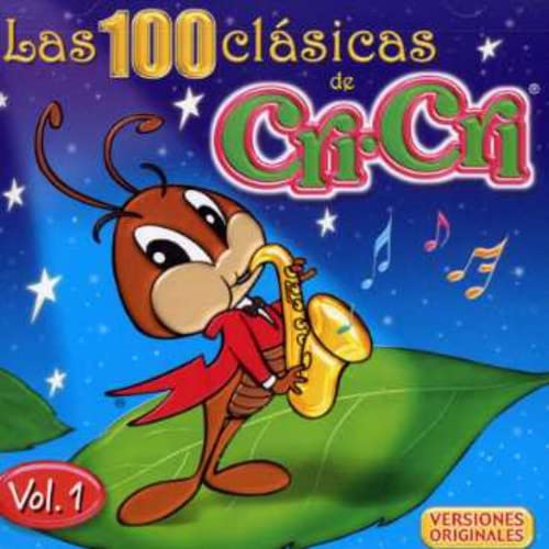 Cri-Cri - Las 100 Clásicas de Cri Cri Vol. 1 - Amazon.com Music