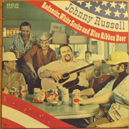 [LP Record] Rednecks, White Socks and Blue Ribbon Beer - Johnny Russell ...