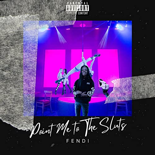 Point Me To The Slut's [Explicit] by FendiDa Rappa on Amazon Music ...