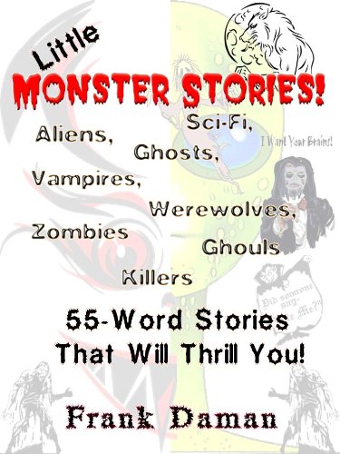 LITTLE MONSTER STORIES! – 55-Word Horror & Science Fiction Stories ...