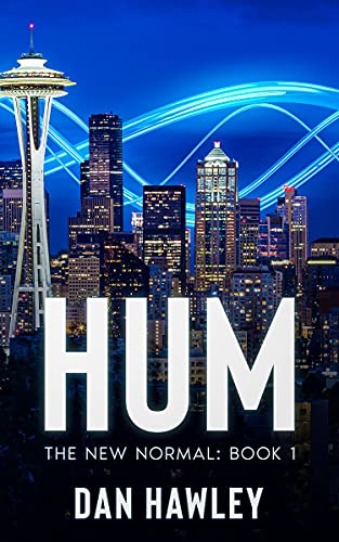HUM: The New Normal: Book 1 eBook : Hawley, Dan: Amazon.in: Kindle Store