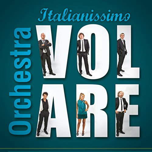 Amazon.com: Italianissimo : Orchestra Volare: Digital Music