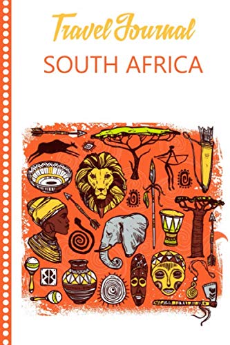 Travel Journal South Africa: Diary or Notebook, 108 pages ILLUSTRATED ...