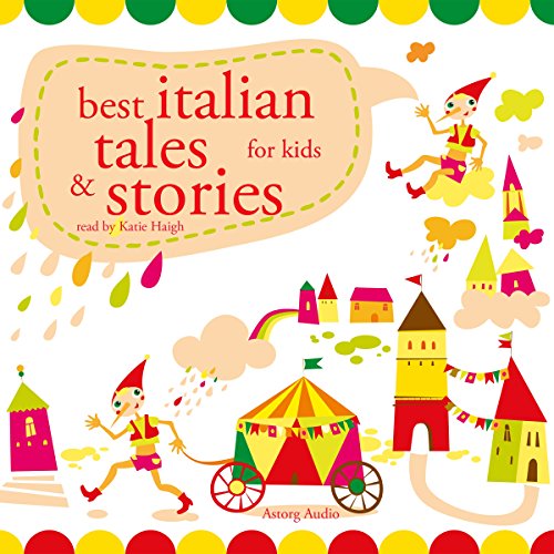 Best Italian Tales and Stories for Kids (Audio Download): div., Katie ...
