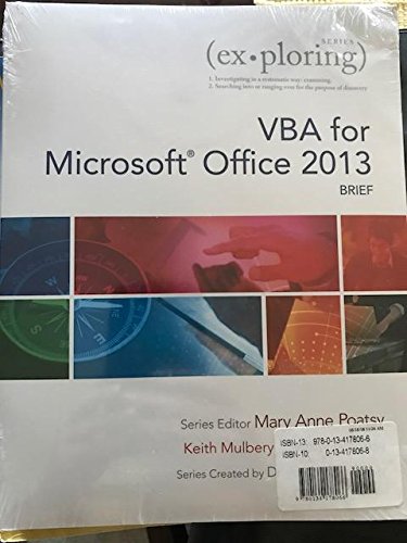 Exploring Vba For Microsoft Office 2013 Brief Database Concepts