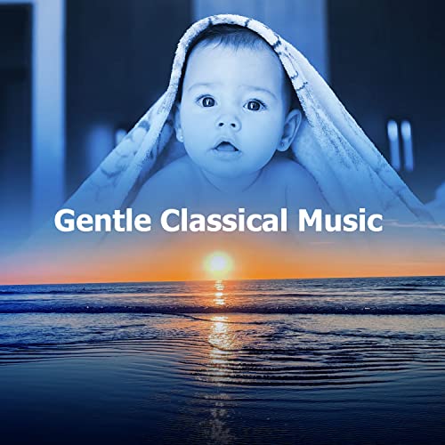 Spiele Gentle Classical Music von The Einstein Classical Music ...