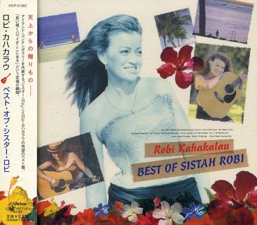 Kahakalau, Robi - Best of Sistah Robi - Amazon.com Music