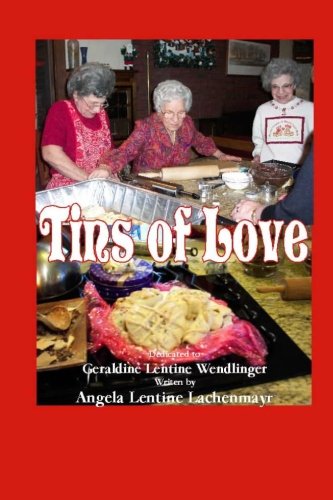 Tins of Love: Lachenmayr, Angela Lentine: 9781460905562: Amazon.com: Books
