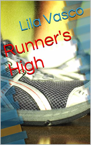 Amazon.co.jp: Runners' High (English Edition) eBook : Vasco, Lila ...