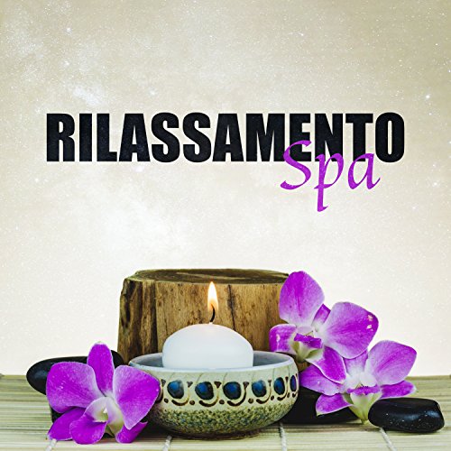 Play Rilassamento Spa - La natura suona per rilassarsi, New Age Spa ...