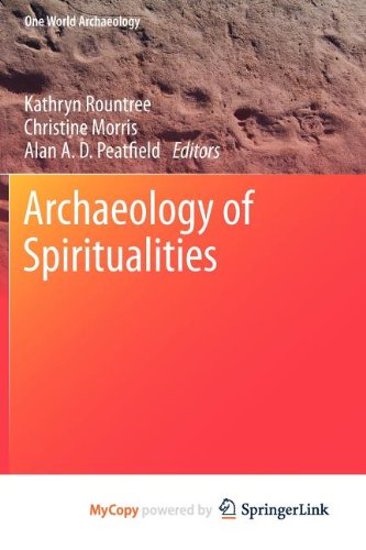 Amazon.com: Archaeology of Spiritualities: 9781461433552: Rountree ...