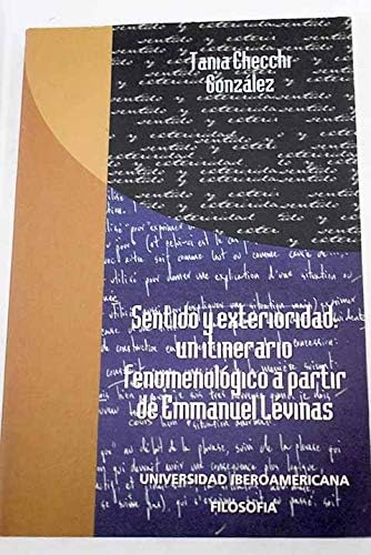 Amazon.com: Sentido y exterioridad: un itinerario fenomenológico a ...