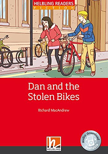 Helbling Readers Red Series, Level 1 / Dan and the Stolen Bikes, Class ...