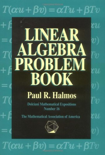 By Paul R. Halmos - Linear Algebra Problem Book ( Dolciani Mathematical ...