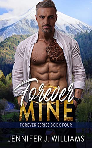 Forever Mine (Forever Series Book 4) - Kindle edition by Williams ...