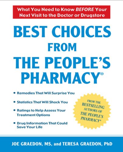 Best Choices From the People's Pharmacy: Graedon MS, Joe, Graedon Ph.D ...