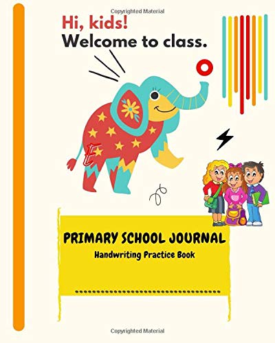 Primary School Journal Handwriting Practice Book: 2-in-1 Numbers And ...